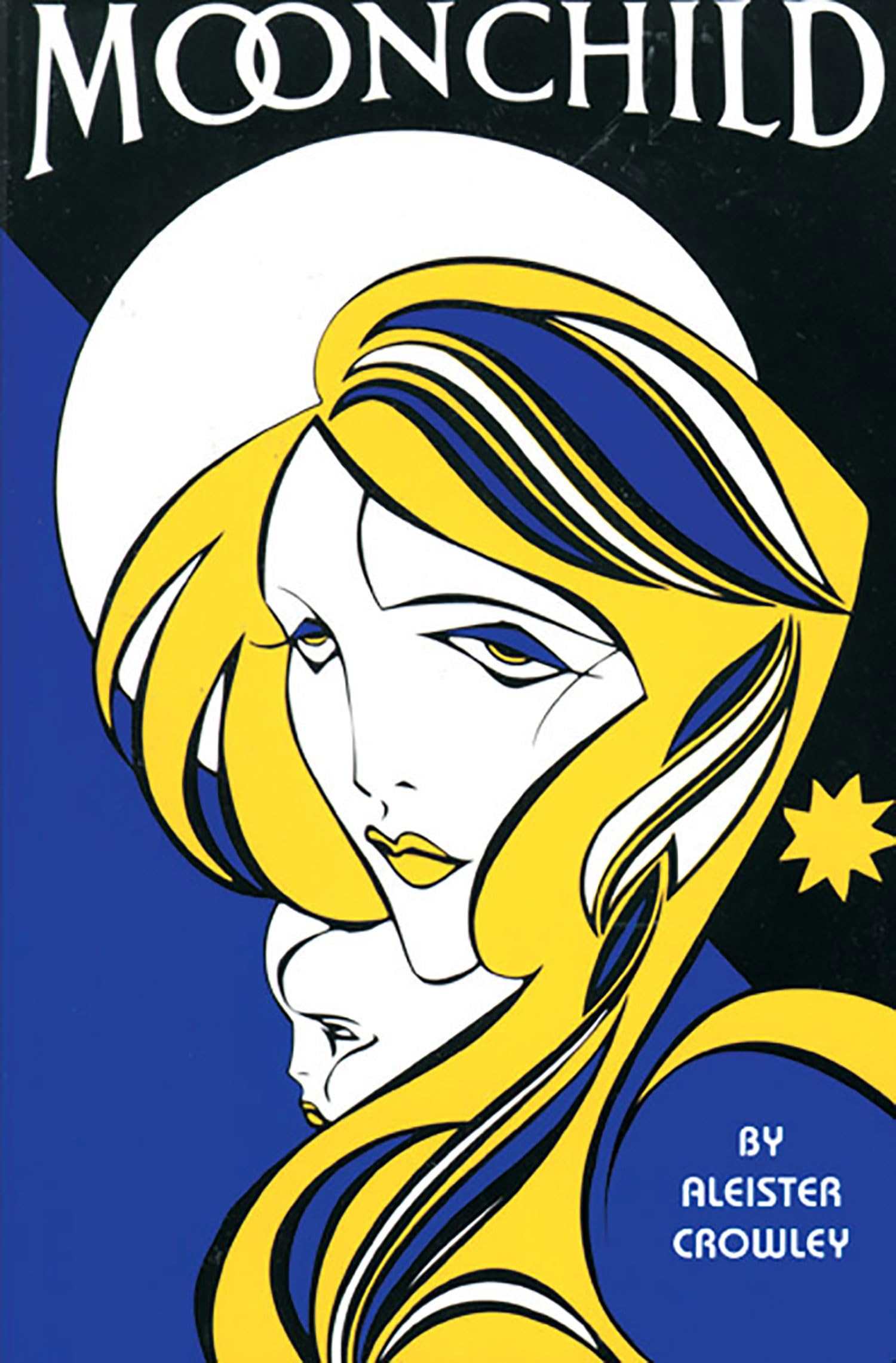 Moonchild: Crowley, Aleister: 9780877281474: Amazon.com: Books