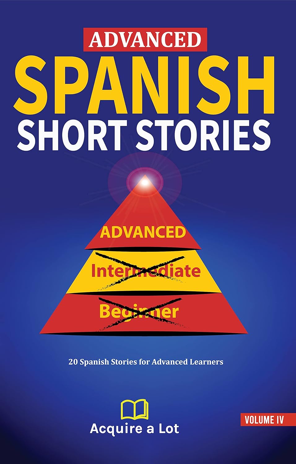 Advanced Spanish Short Stories 20 Spanish Stories For Advanced advanced-spanish-short-stories-20-spanish-stories-for-advanced