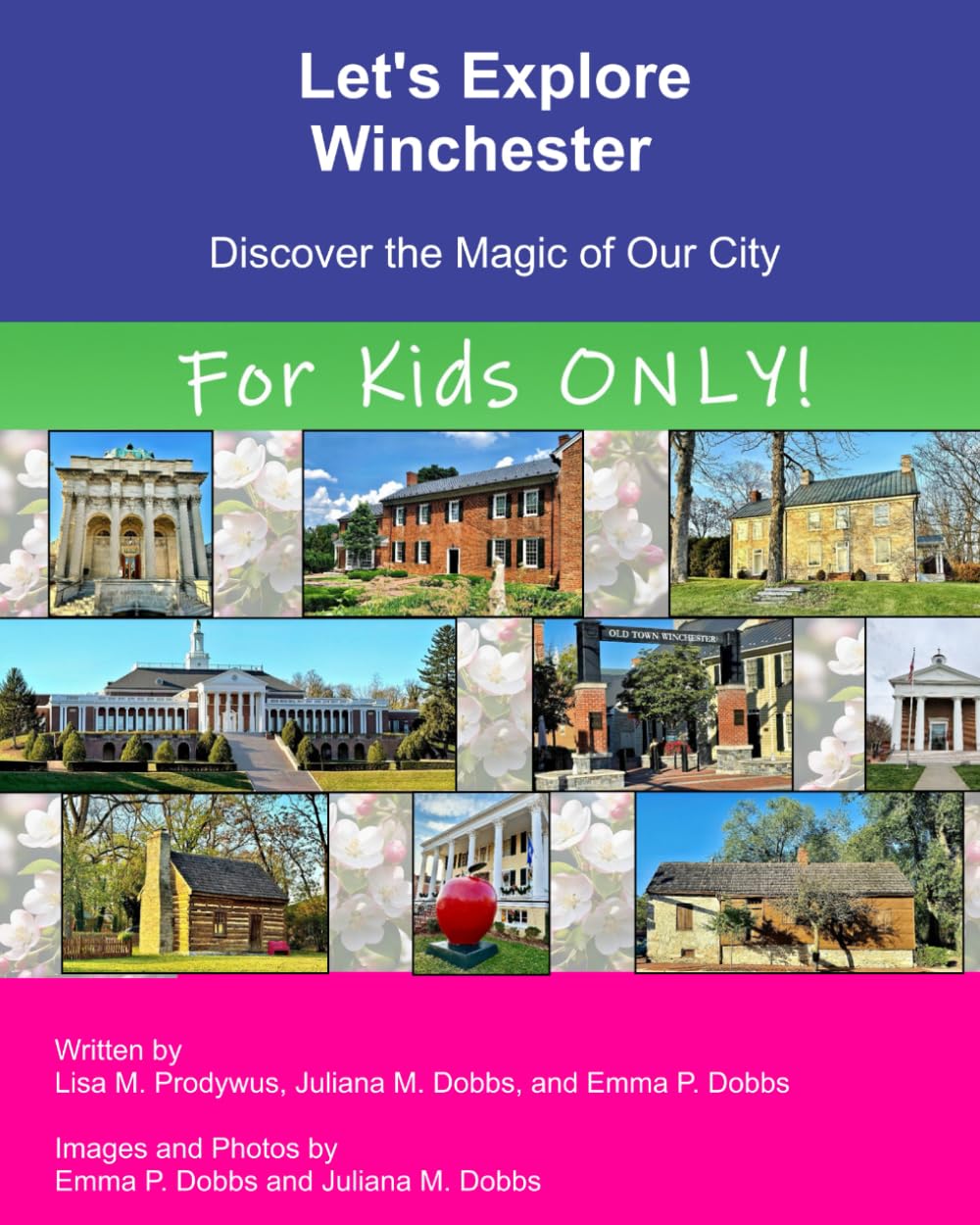 Let's Explore Winchester - For Kids ONLY!: Discover the Magic of Our ...