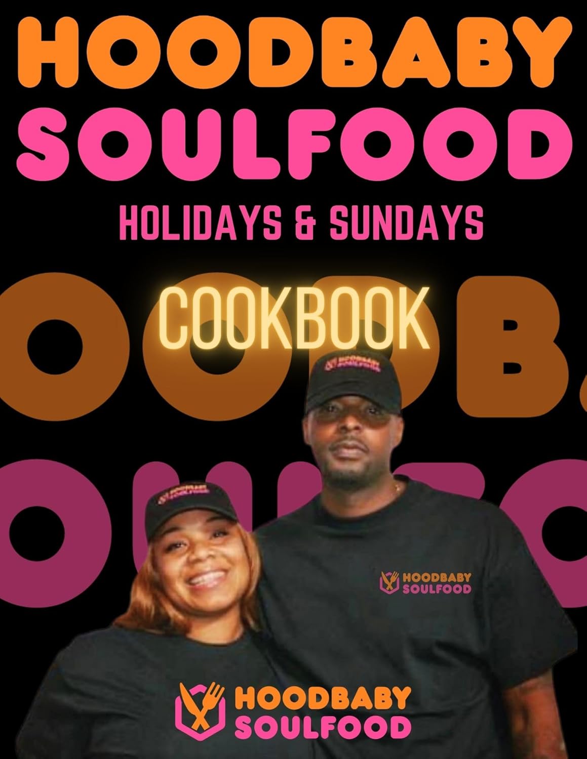 Hood baby soul food : Holidays & Sundays cookbook eBook : soul food ...