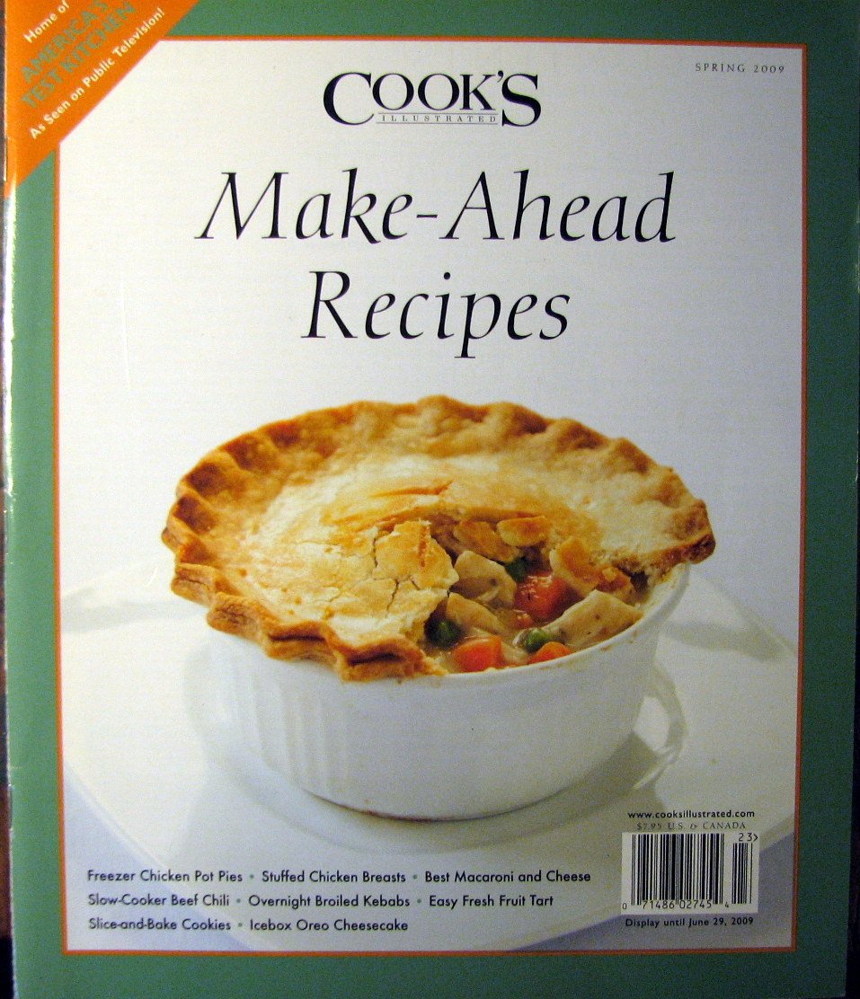 Cook's Illustrated Make Ahead Recipes Spring 2009: Cook's Illustrated ...