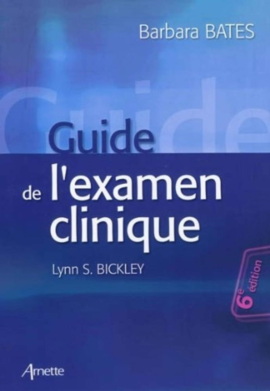 Amazon fr Guide De L examen Clinique Bates Barbara Bickley Lynn amazon-fr-guide-de-l-examen-clinique-bates-barbara-bickley-lynn