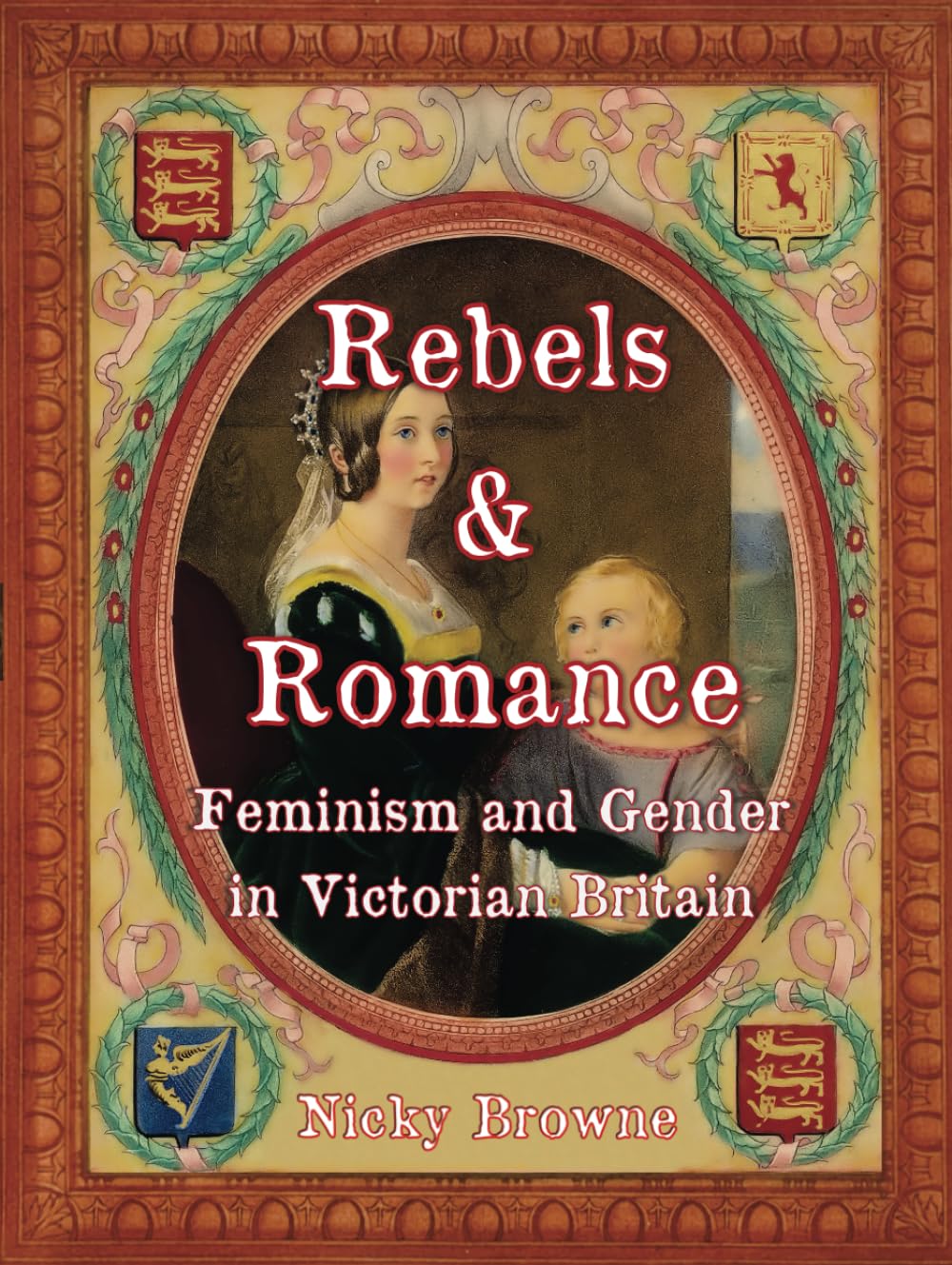 Amazon.com: Rebels and Romance: Feminism and Gender in Victorian ...