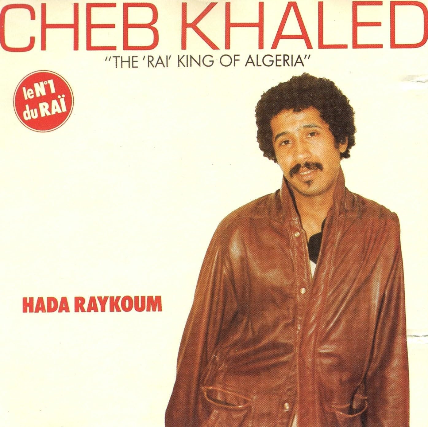 Le Roi du Rai: Khaled,Cheb: Amazon.it: CD e Vinili}