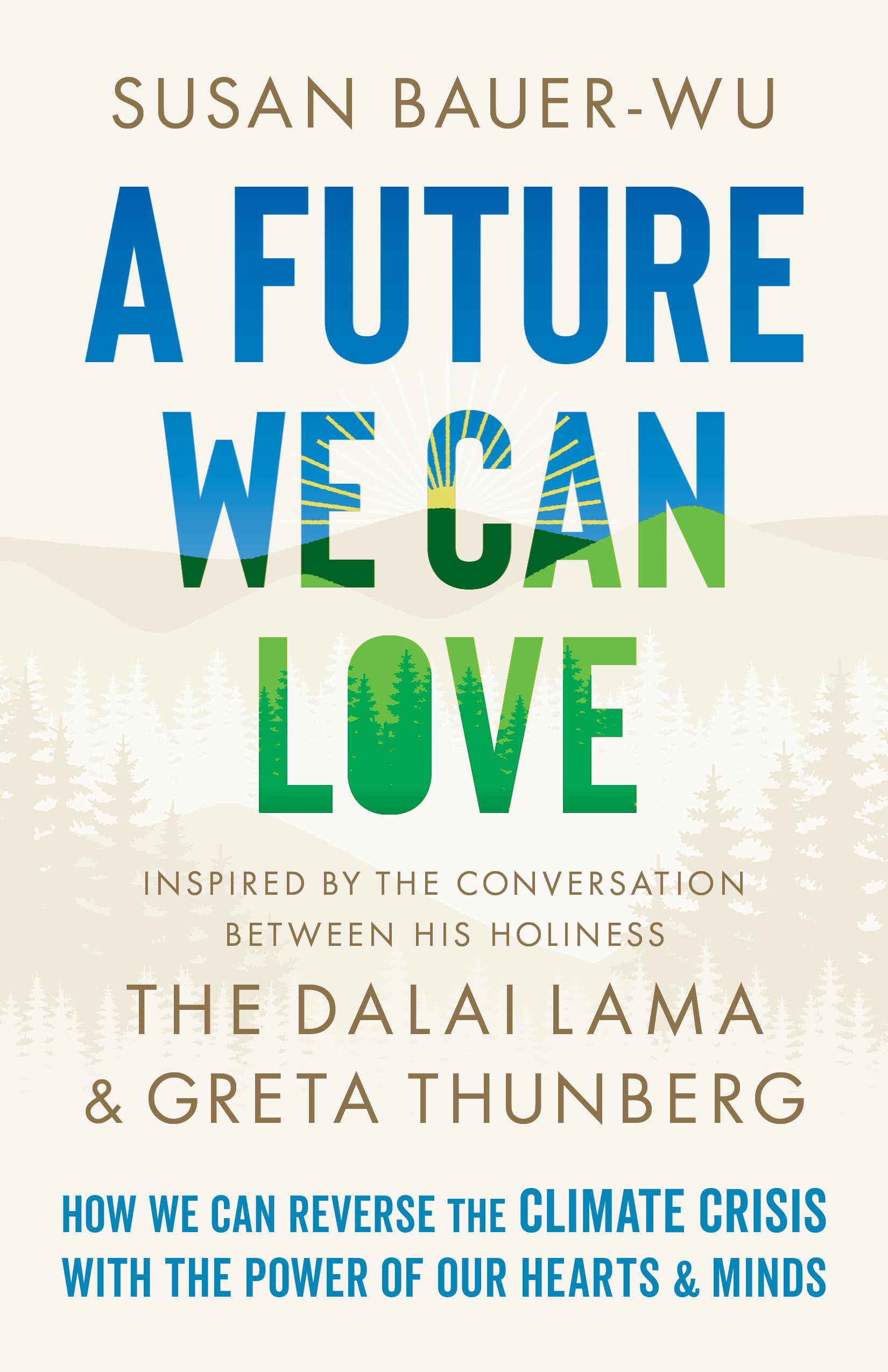 Amazon.com: A Future We Can Love: How We Can Reverse the Climate Crisis ...