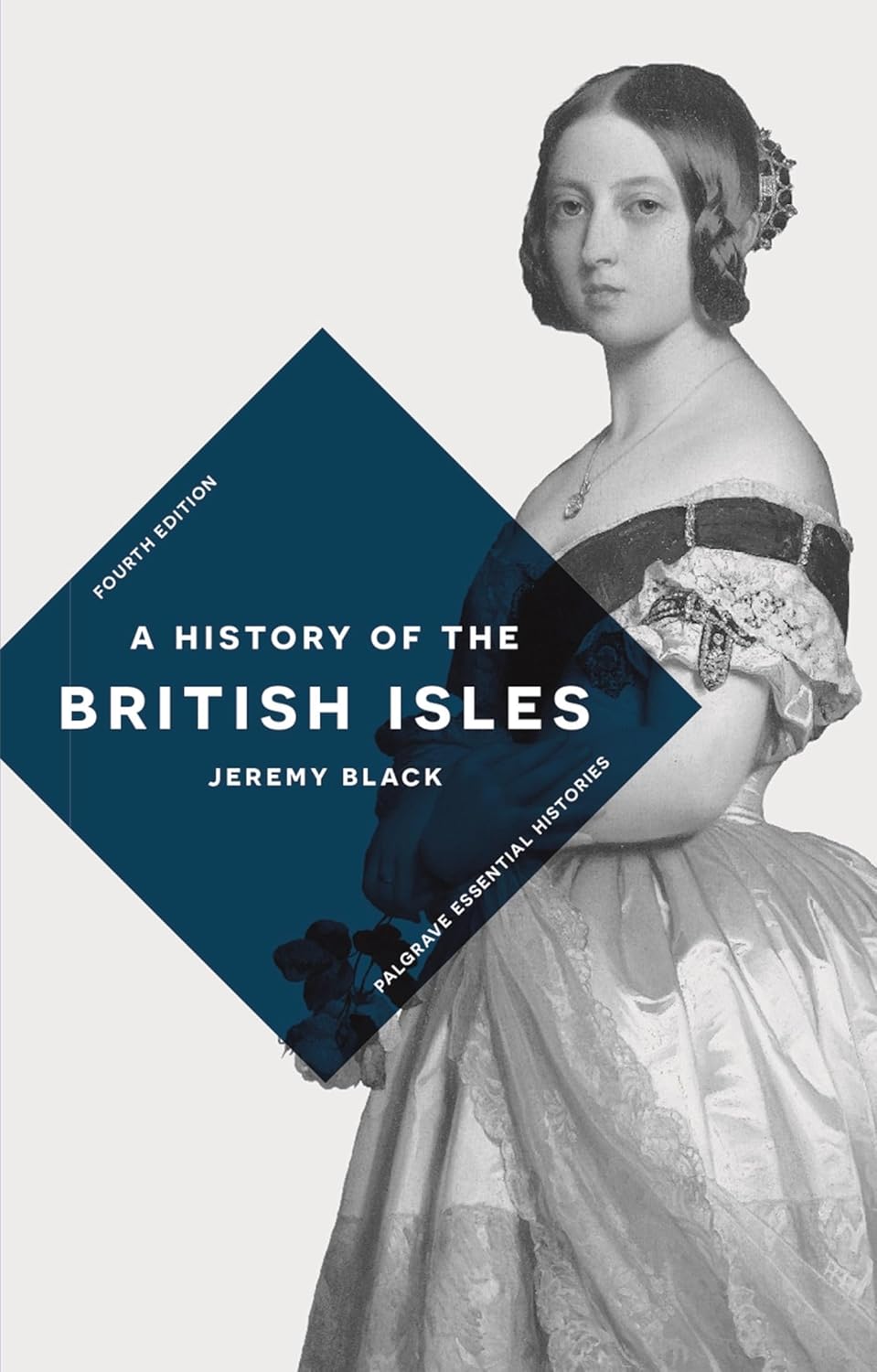 A History of the British Isles (Bloomsbury Essential Histories, 32 ...