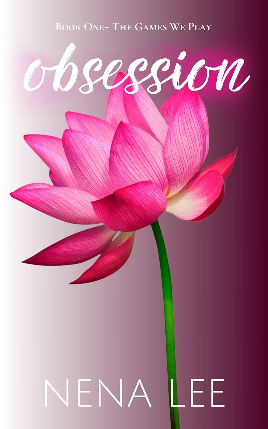 Amazon.com: Obsession (The Games We Play Book 1) eBook : Lee, Nena ...