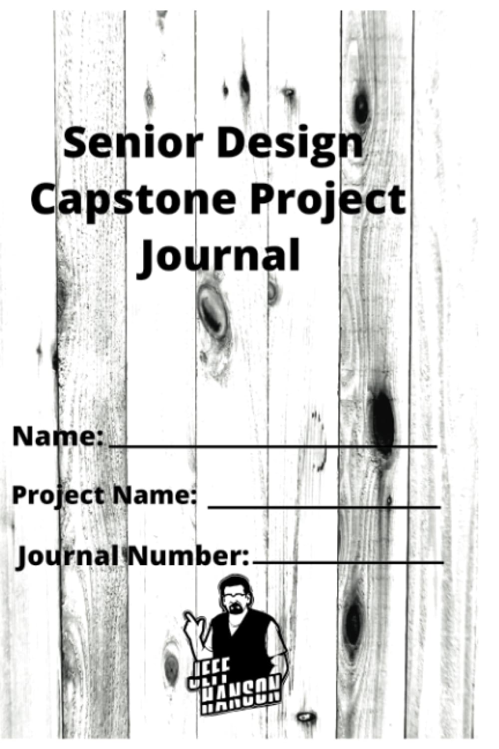 Jeff Hanson's Senior Design Capstone Project Journal - For Inventors: 6" X 9" Notebook with 100 ...