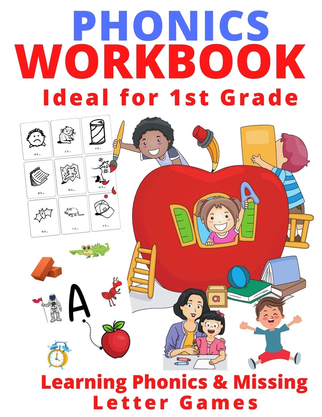 Phonics Workbook Ideal for 1st Grade: Learning Phonics & Missing Letter ...