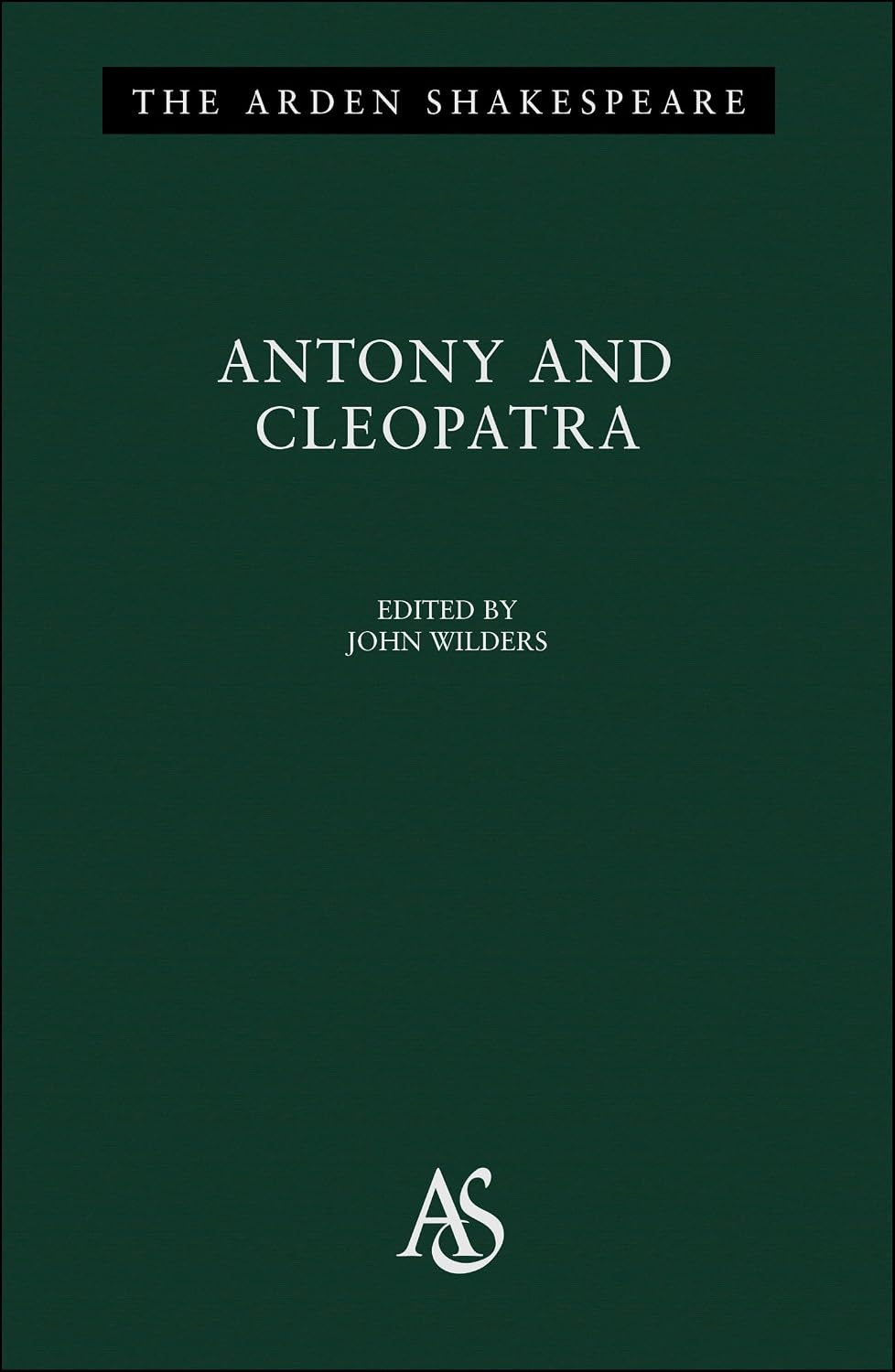 Amazon.com: Antony & Cleopatra: Third Series (Arden Shakespeare ...