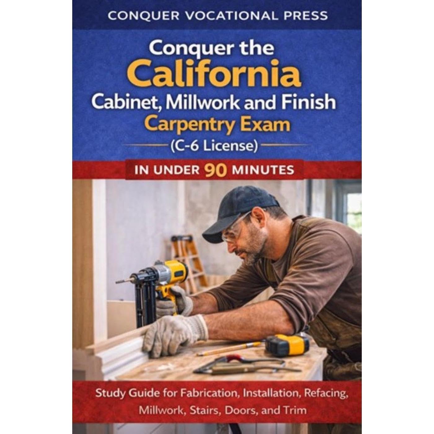 Amazon.com: Conquer the California Cabinet, Millwork and Finish ...