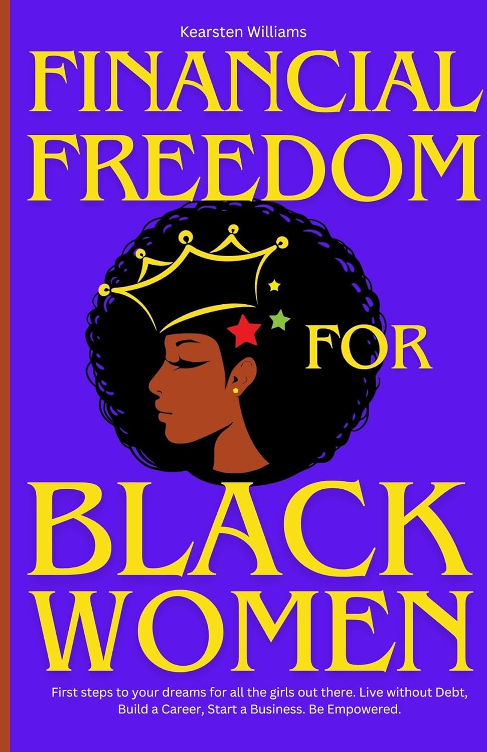 Amazon.com: Financial Freedom for Black Women: First steps to your ...