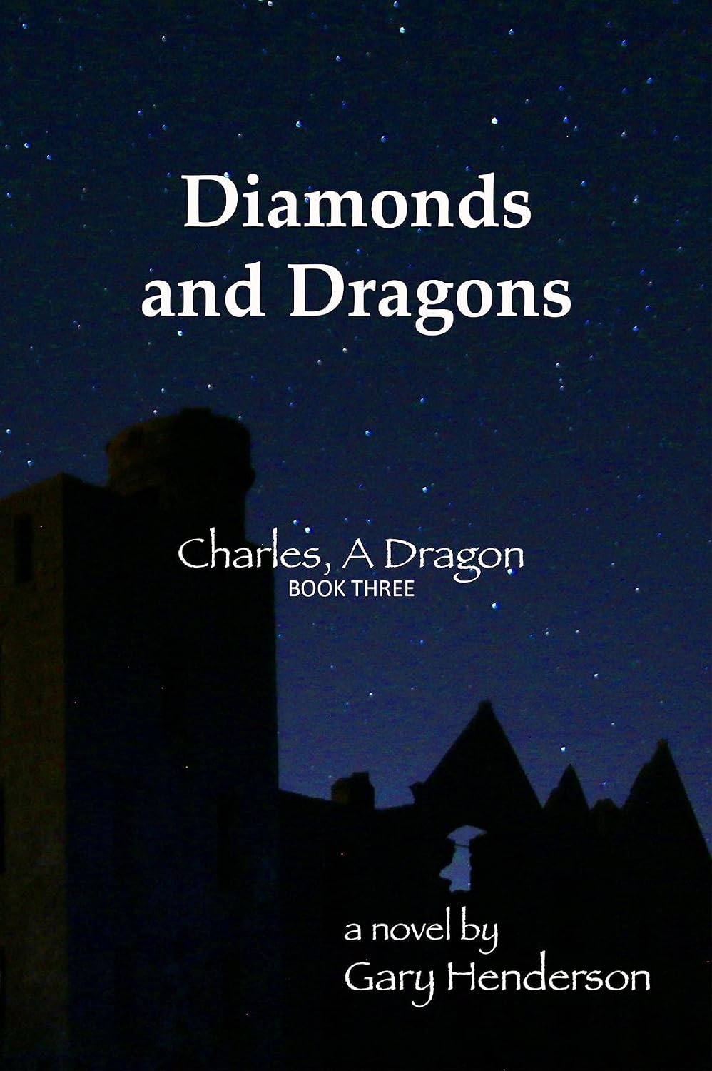 Amazon.com: Diamonds and Dragons: Charles, A Dragon: Book III eBook ...