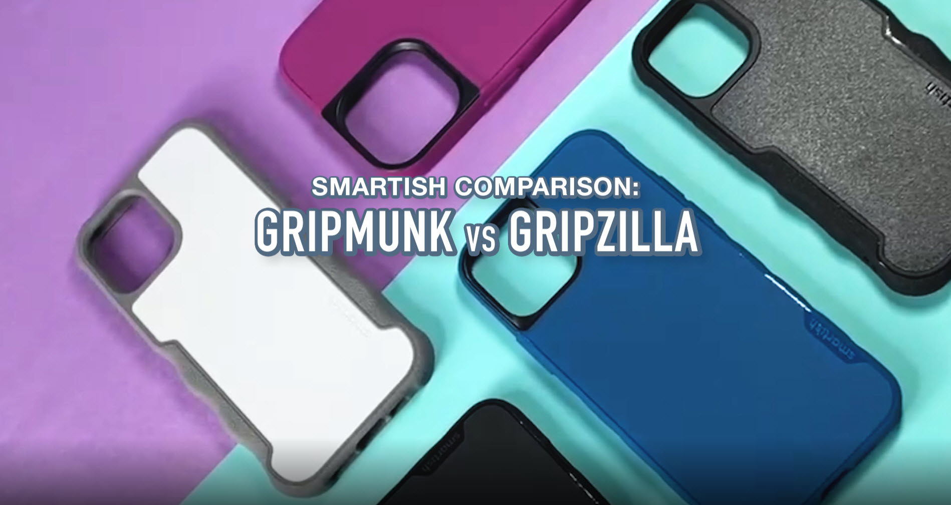 Watch Smartish Gripmunk Vs. Smartish Gripzilla on Amazon Live