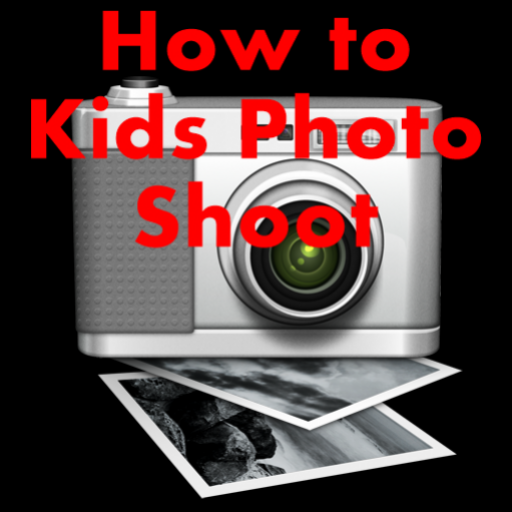 How to kids photo shoot - App on Amazon Appstore