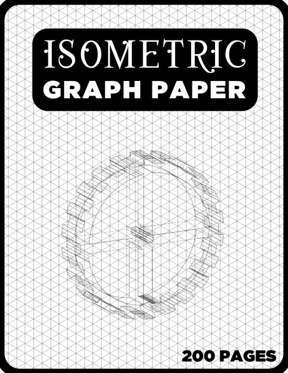 Isometric Paper 8.5 X 11: 3D Drawing Isometric Notebook for Drafting ...