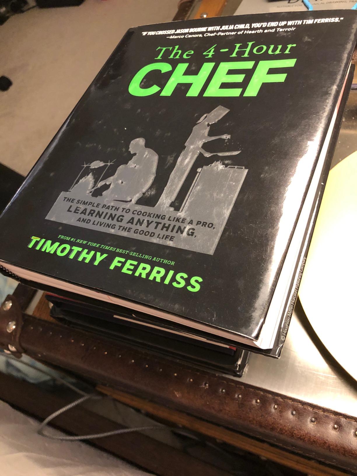 The 4-Hour Chef: The Simple Path to Cooking Like a Pro, Learning ...