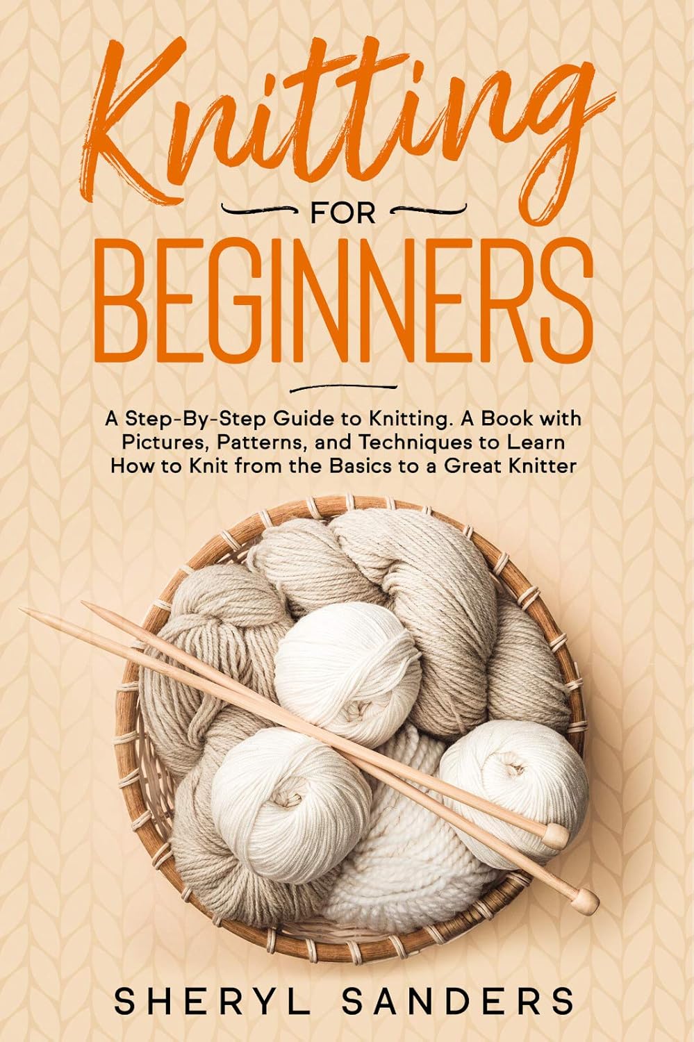 Amazon.com: Knitting for Beginners: A Step-By-Step Guide to Knitting. A ...