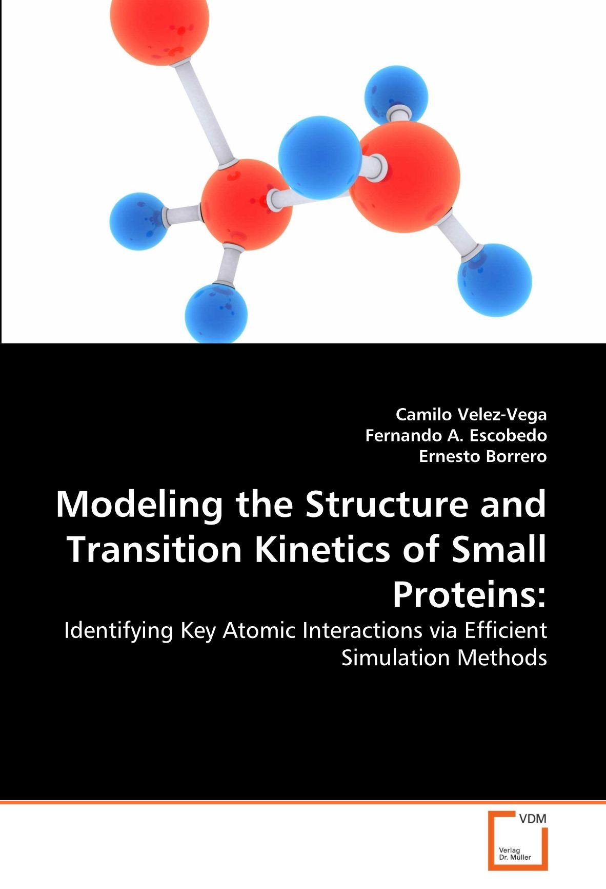 Buy Modeling the Structure and Transition Kinetics of Small Proteins ...