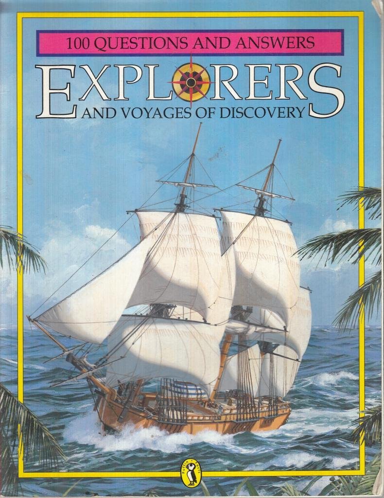 Amazon | Explorers and Voyages of Discovery (100 Questions & Answers ...