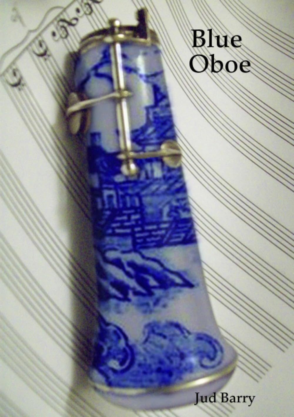 Blue Oboe: Barry, Jud: 9781105034954: Amazon.com: Books