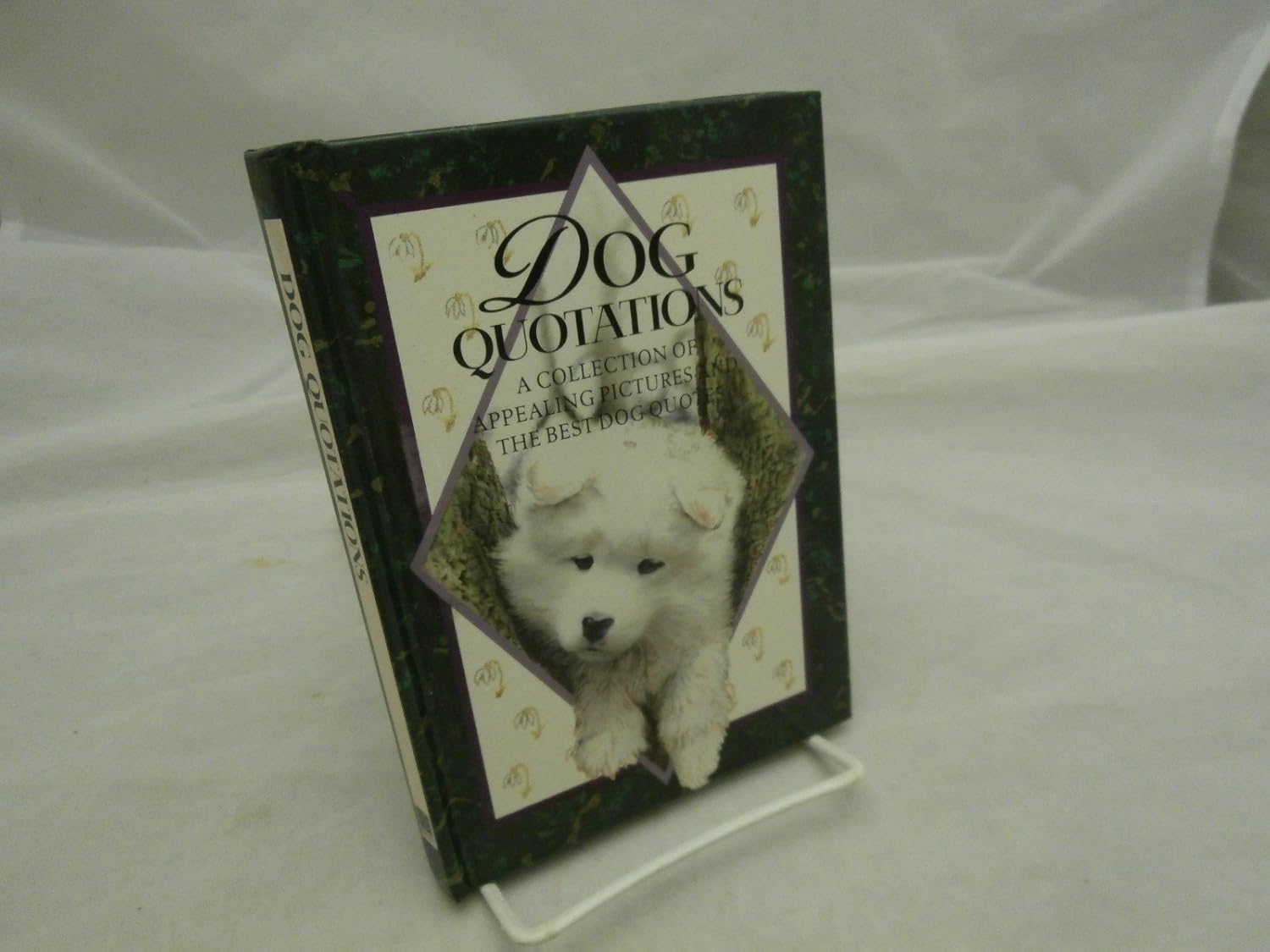 Dog Quotations: A Collection of Appealing Pictures and the Best Dog ...