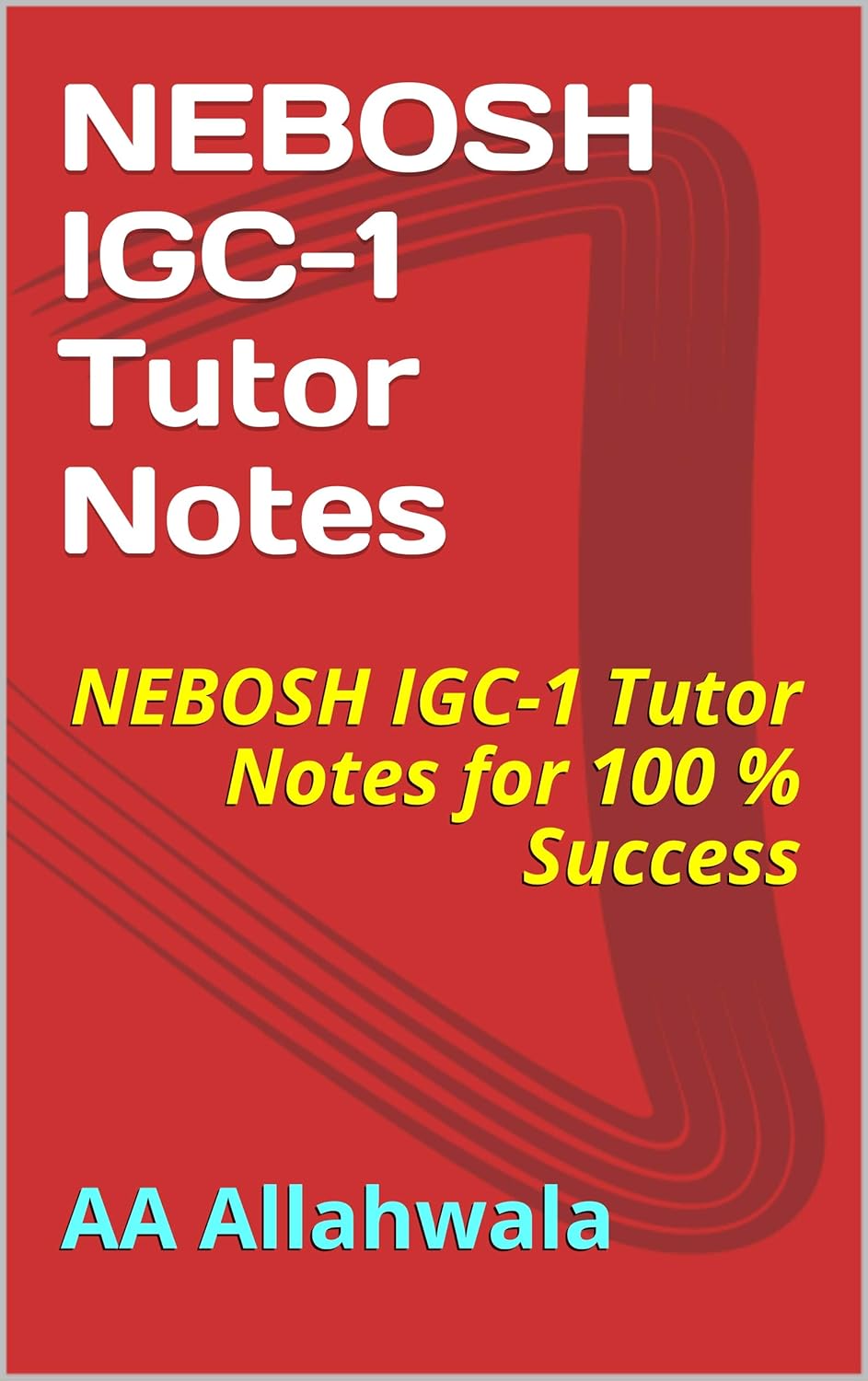 Amazon.com: NEBOSH IGC-1 Tutor Notes : NEBOSH IGC-1 Tutor Notes for 100 ...
