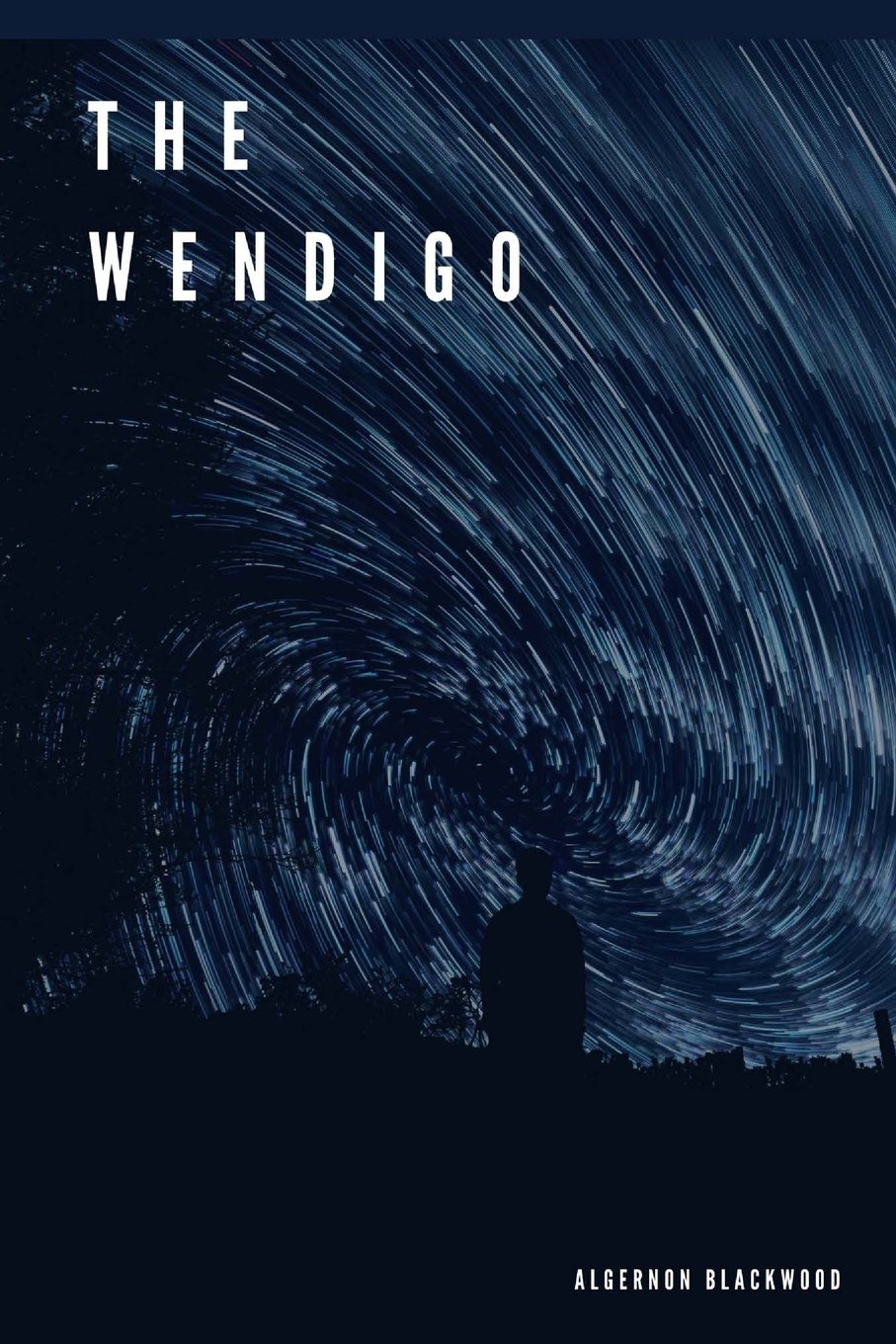 The Wendigo: Blackwood, Algernon: 9781978415645: Amazon.com: Books