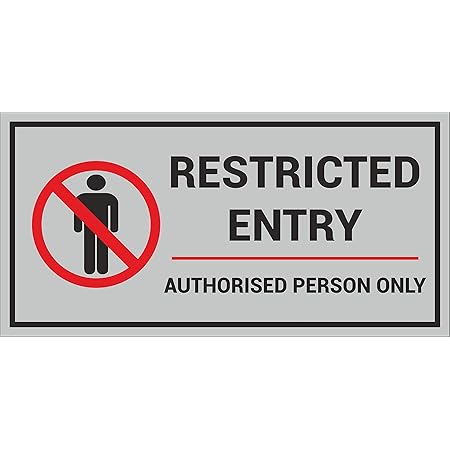 RESTRICTED ENTRY SIGNAGE DIGI PRINT ON 3 MM Acrylic board : Amazon.in ...