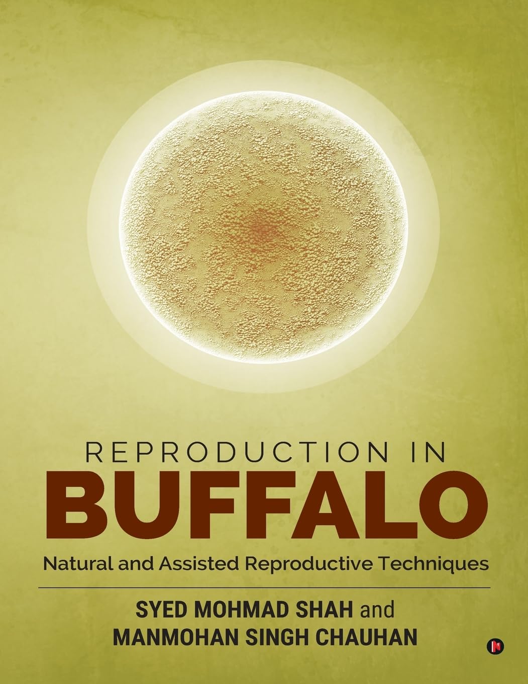 Reproduction in Buffalo: Natural and Assisted reproductive techniques ...