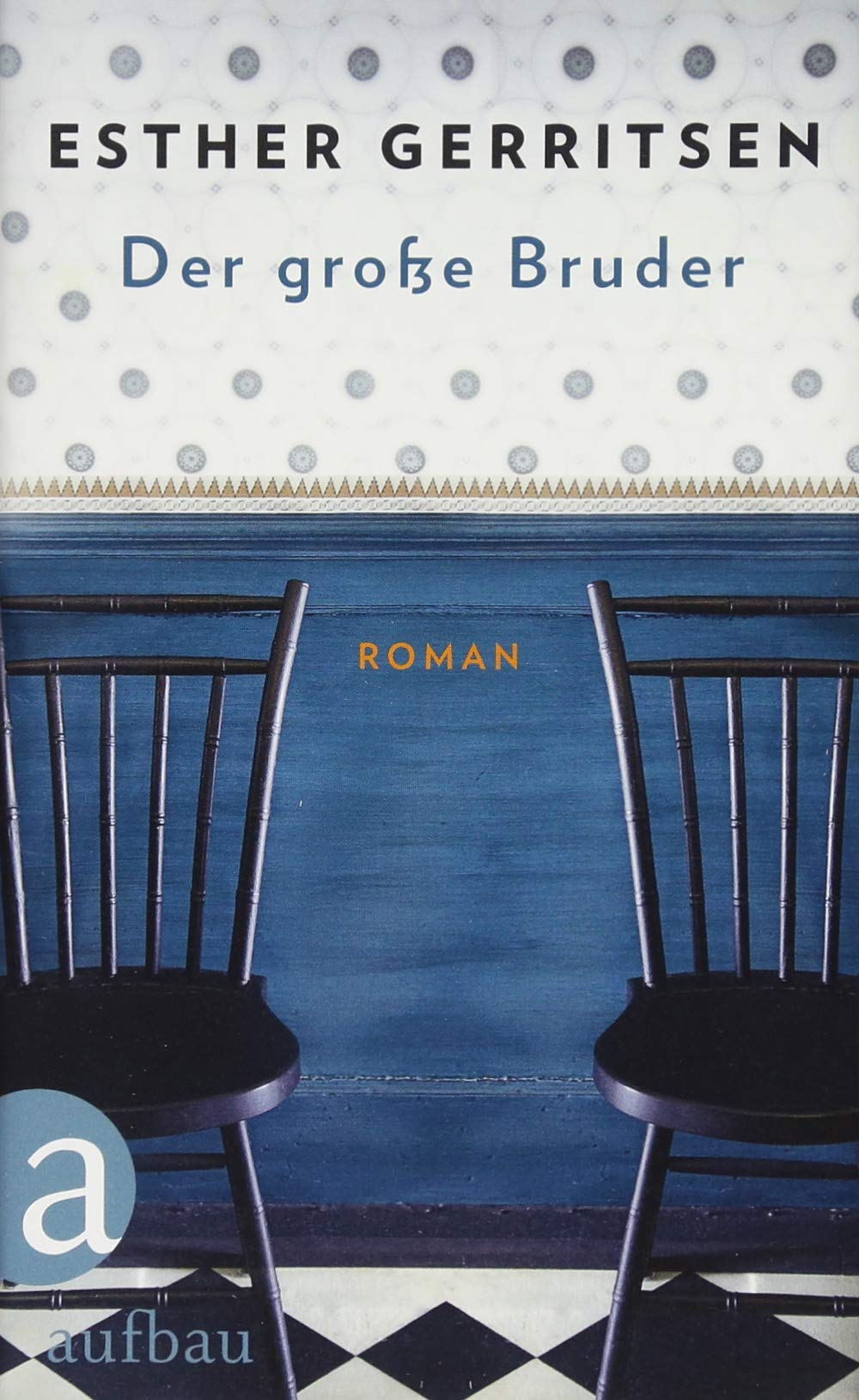 Der große Bruder: Roman : Gerritsen, Esther, Hens, Gregor: Amazon.de: Bücher