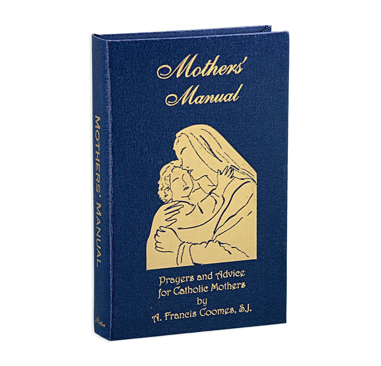 Mother's Manual Book Hardcover, Prayers and Advice for Catholic Mothers ...