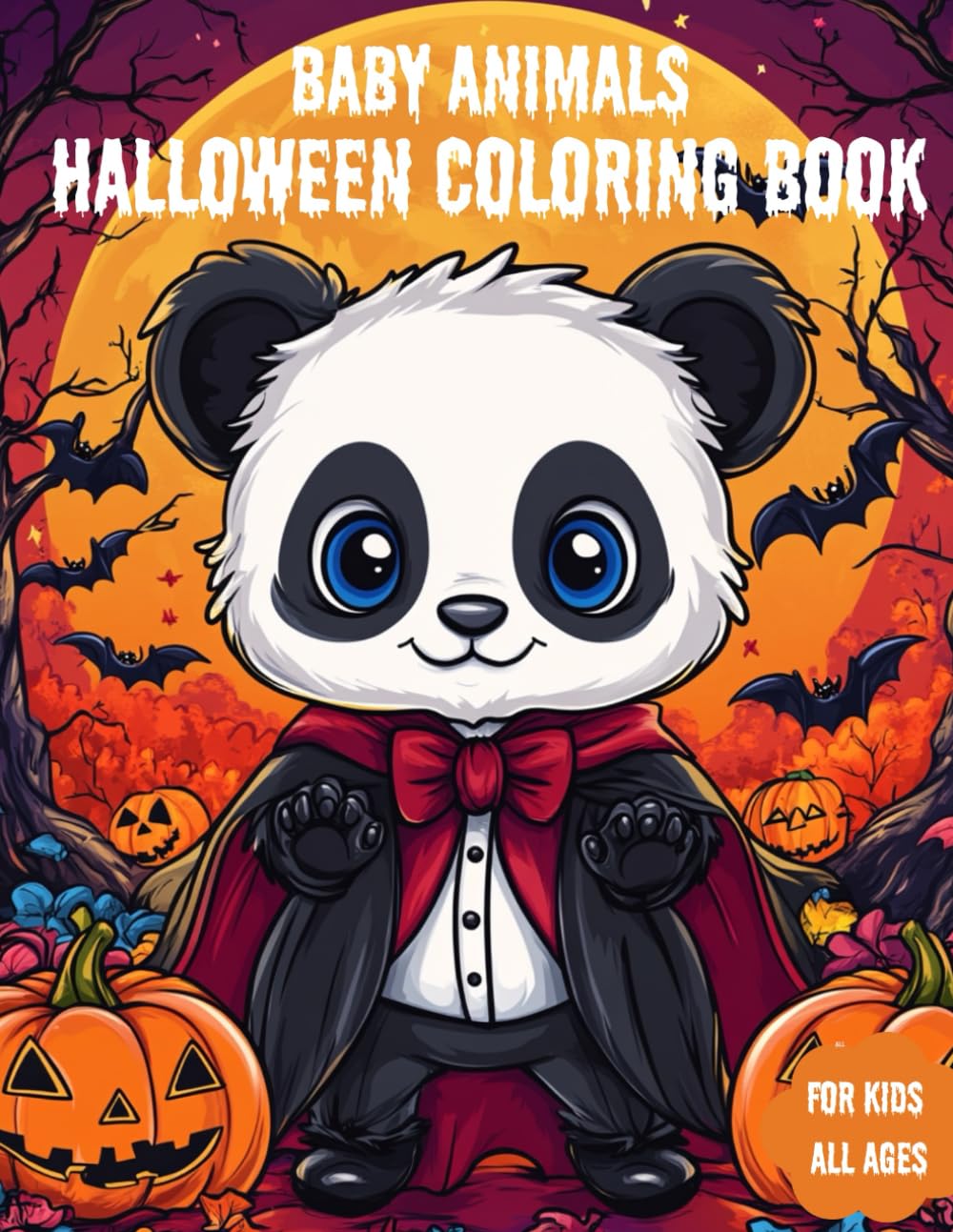 Baby Animals Halloween Coloring Book: 40 Awesome Coloring Pages for ...