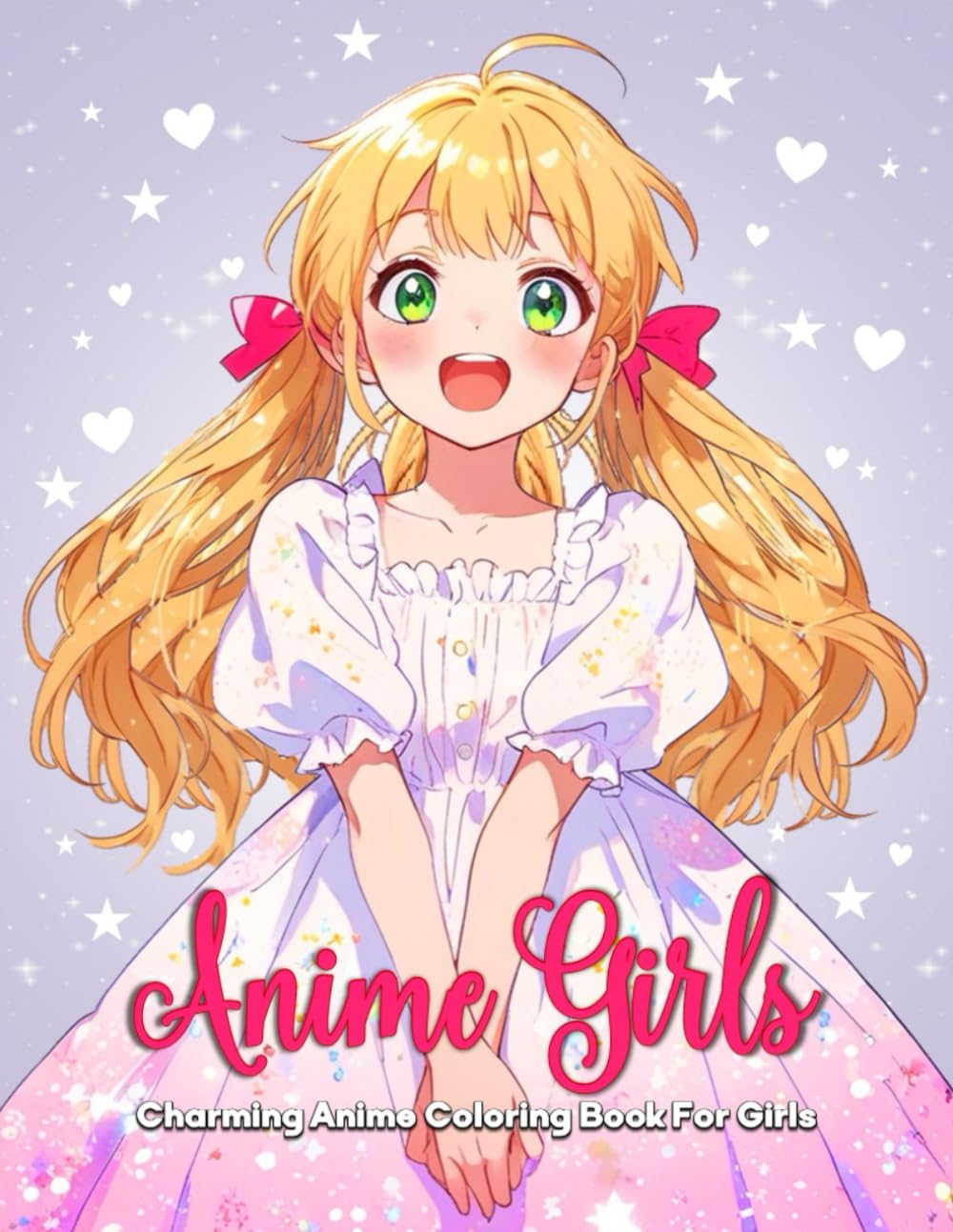 Anime Girls Coloring Book: Anime Coloring Book for Girls - Manga ...