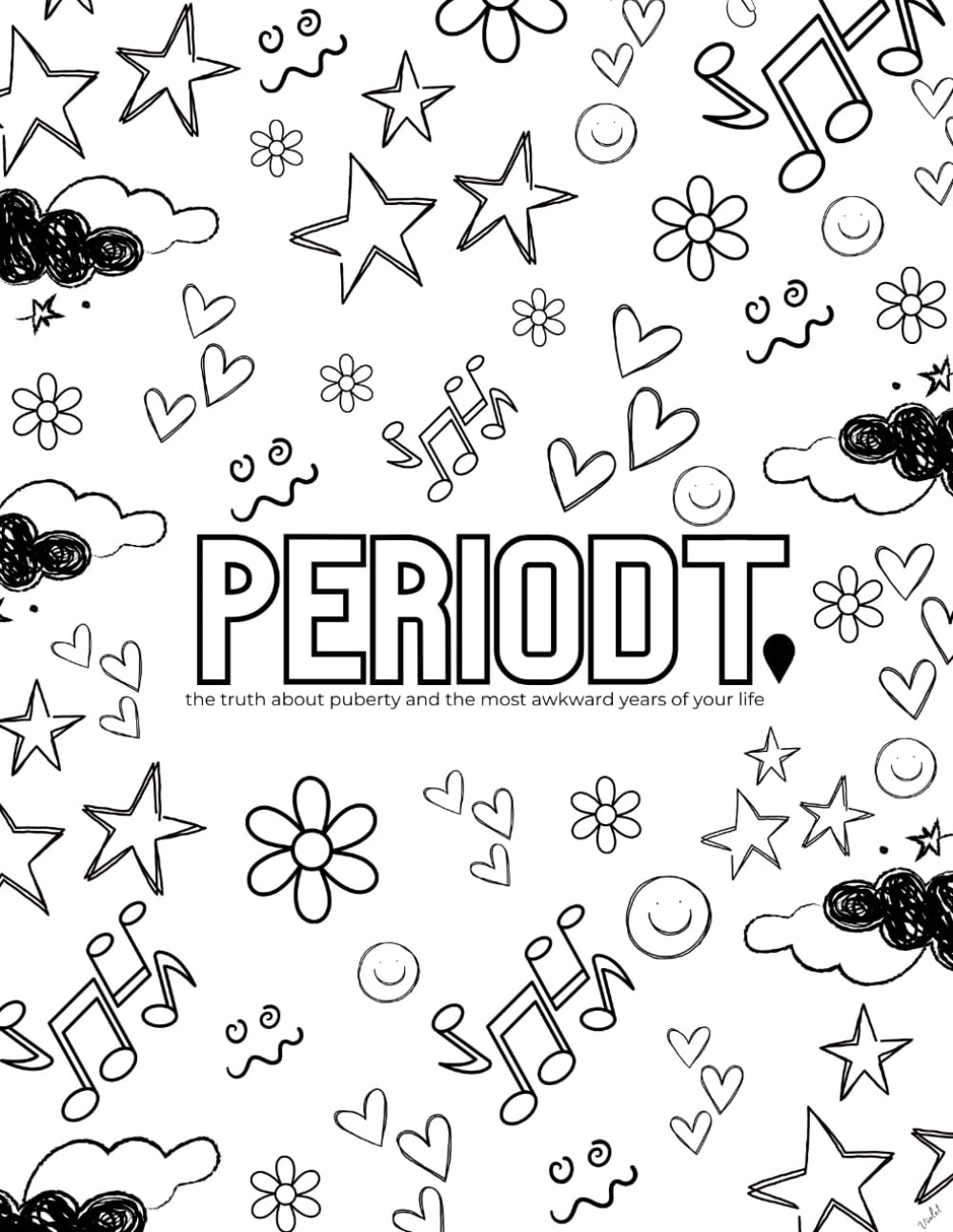 Amazon.com: PERIODT. The truth about puberty and the most awkward years ...
