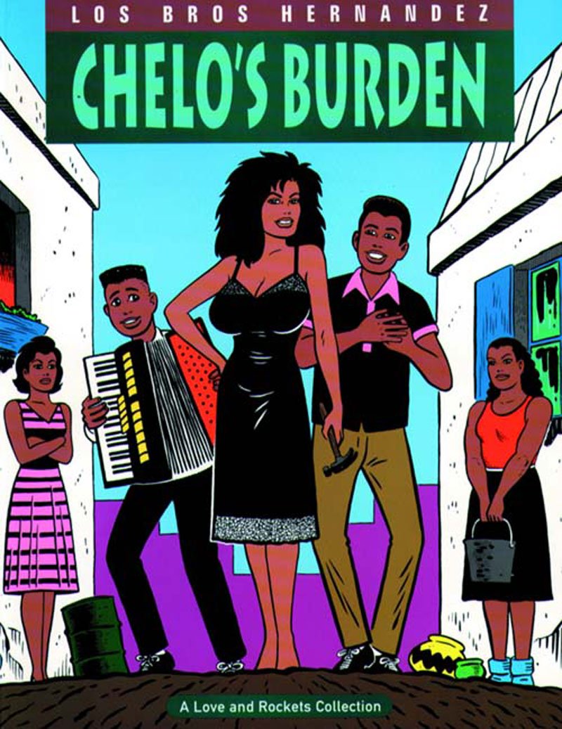 Love & Rockets Vol. 2: Chelo's Burden: Gilbert Hernandez, Jaime ...