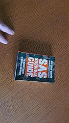 SAS Survival Guide:The Ultimate guide to surviving anywhere: How to ...