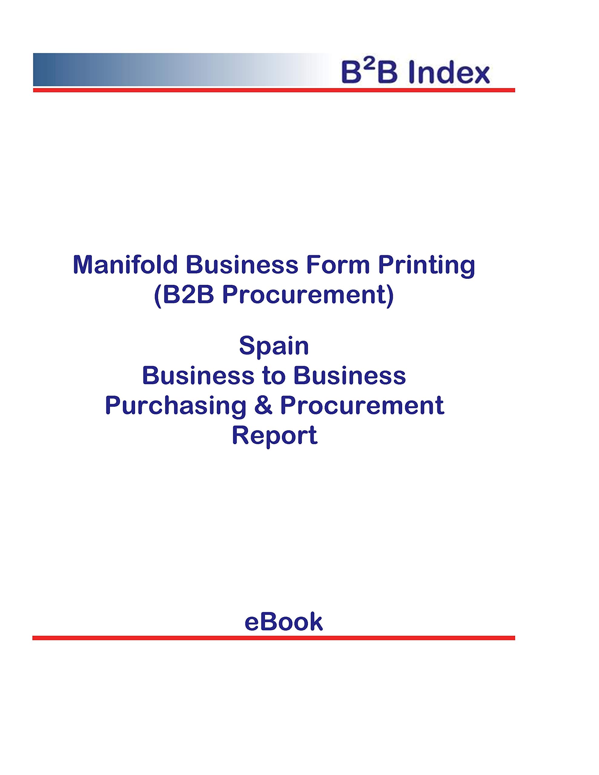 Buy Manifold Business Form Printing (B2B Procurement) in Spain: B2B ...