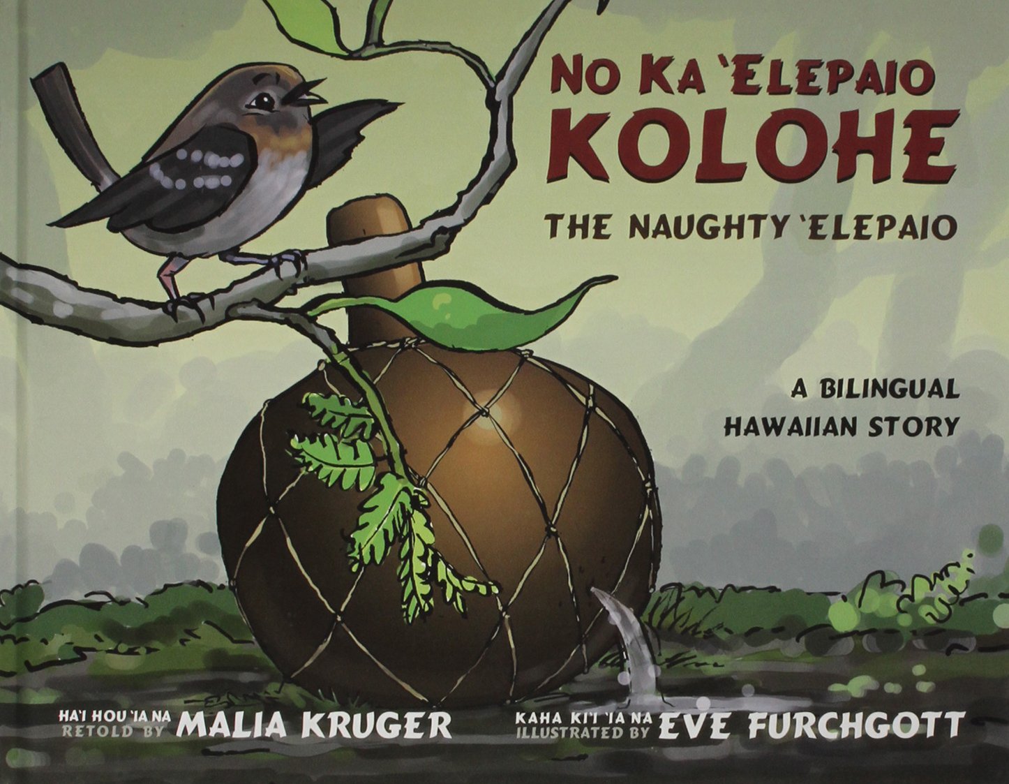No Ka `Elepaio Kolohe: The Naughty `Elepaio : Kruger, Malia: Amazon.ae: كتب