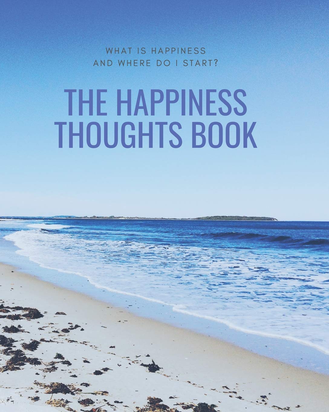 Amazon.com: The Happiness Thoughts Book: What is Happiness and Where do ...