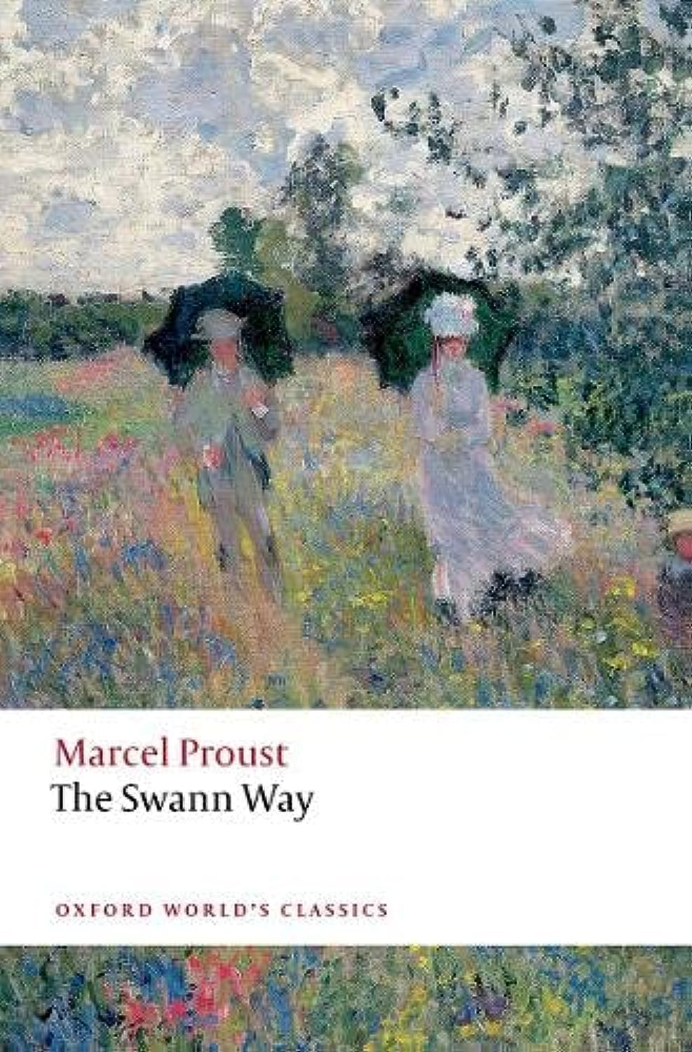 The Swann Way (Oxford World's Classics): Proust, Marcel, Nelson, Prof ...