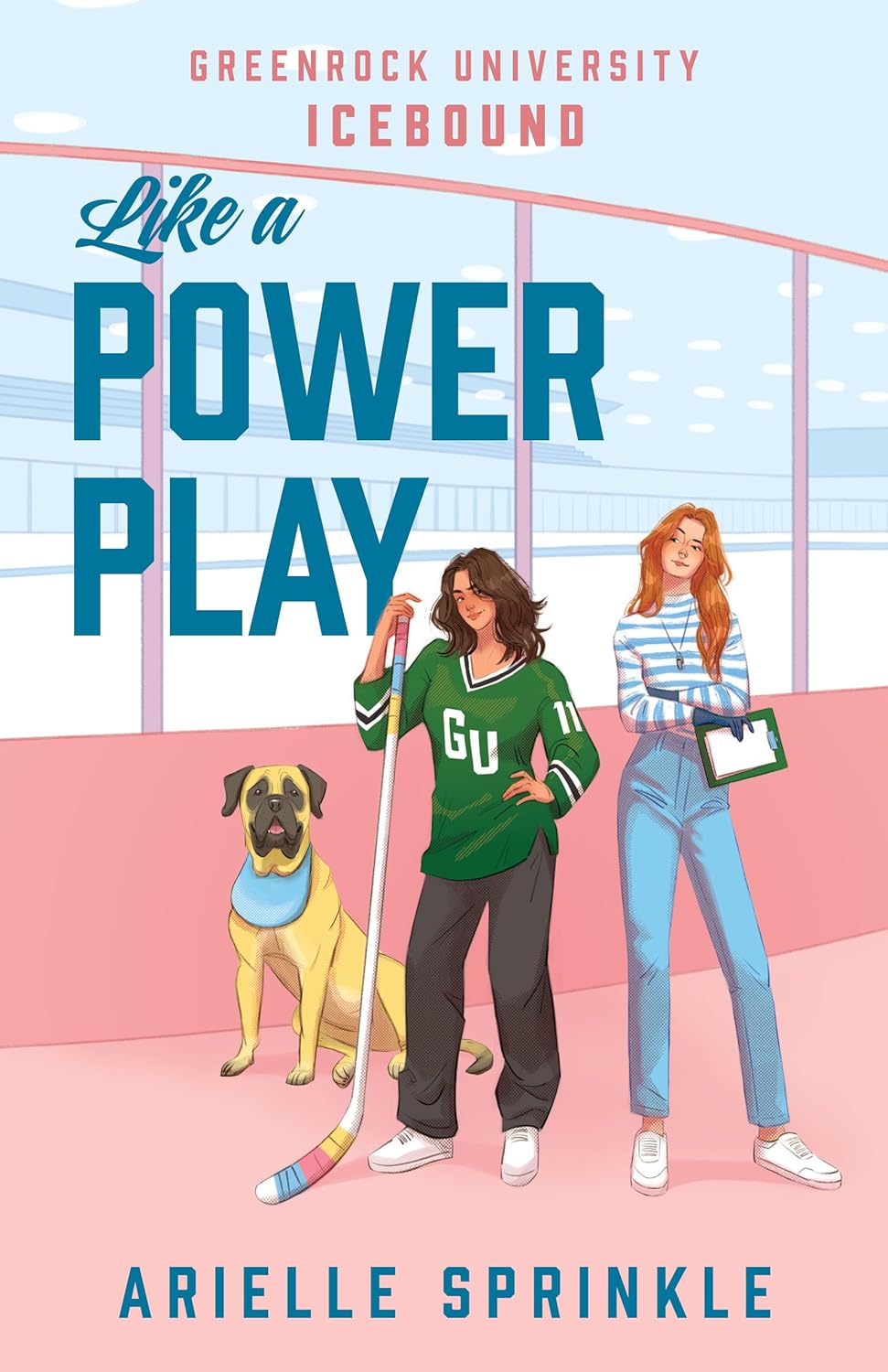 Like a Power Play: A Novel (Greenrock University: Icebound Book 1 ...