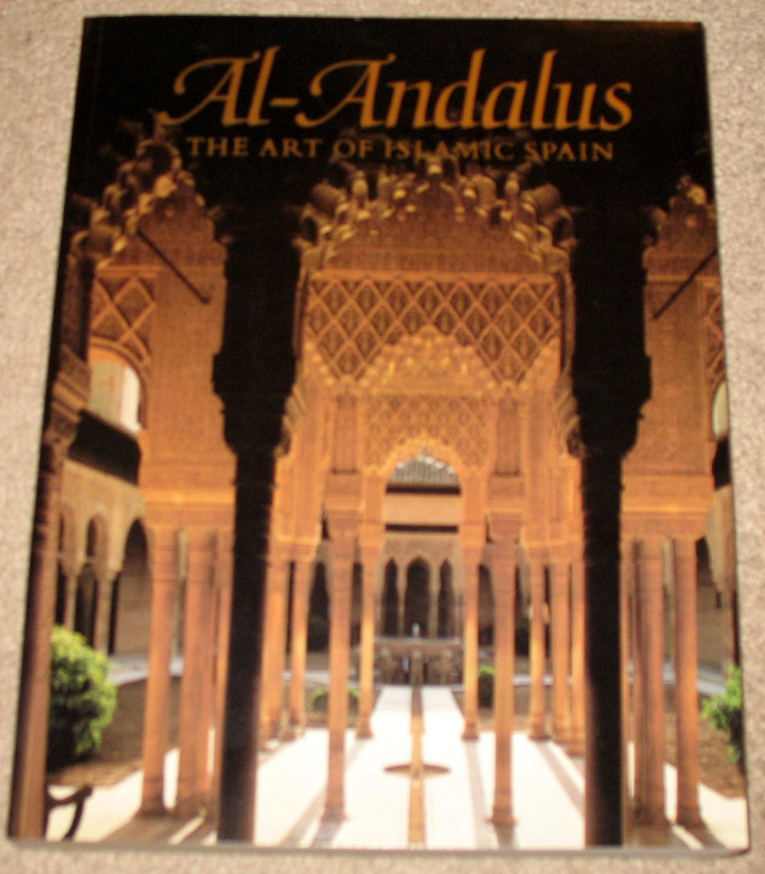 Al-Andalus: The Art of Islamic Spain: Jerrilynn D. Dodds: 9780870996375 ...