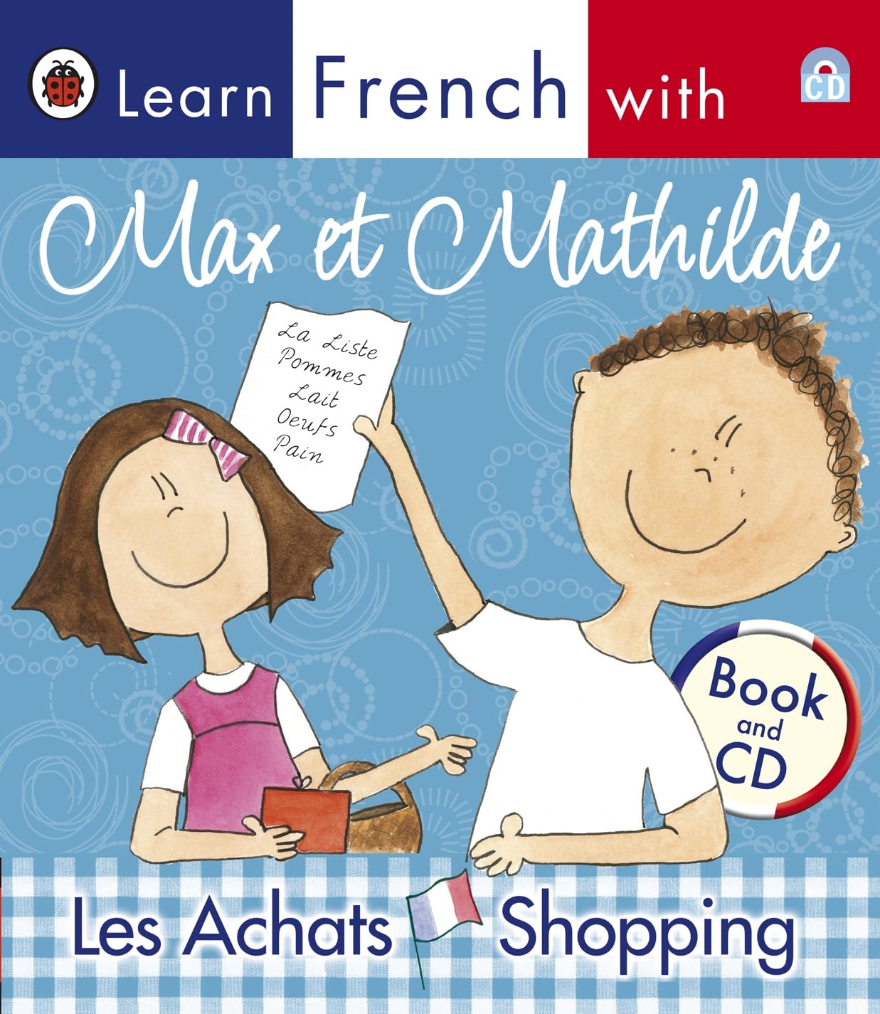 Learn French with Max et Mathilde: Les Achats - Shopping (Book and CD ...