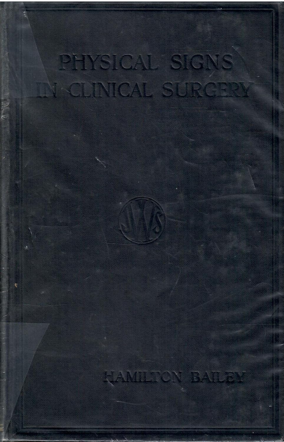 Demonstrations of Physical Signs in Clinical Surgery: Thirteenth ...