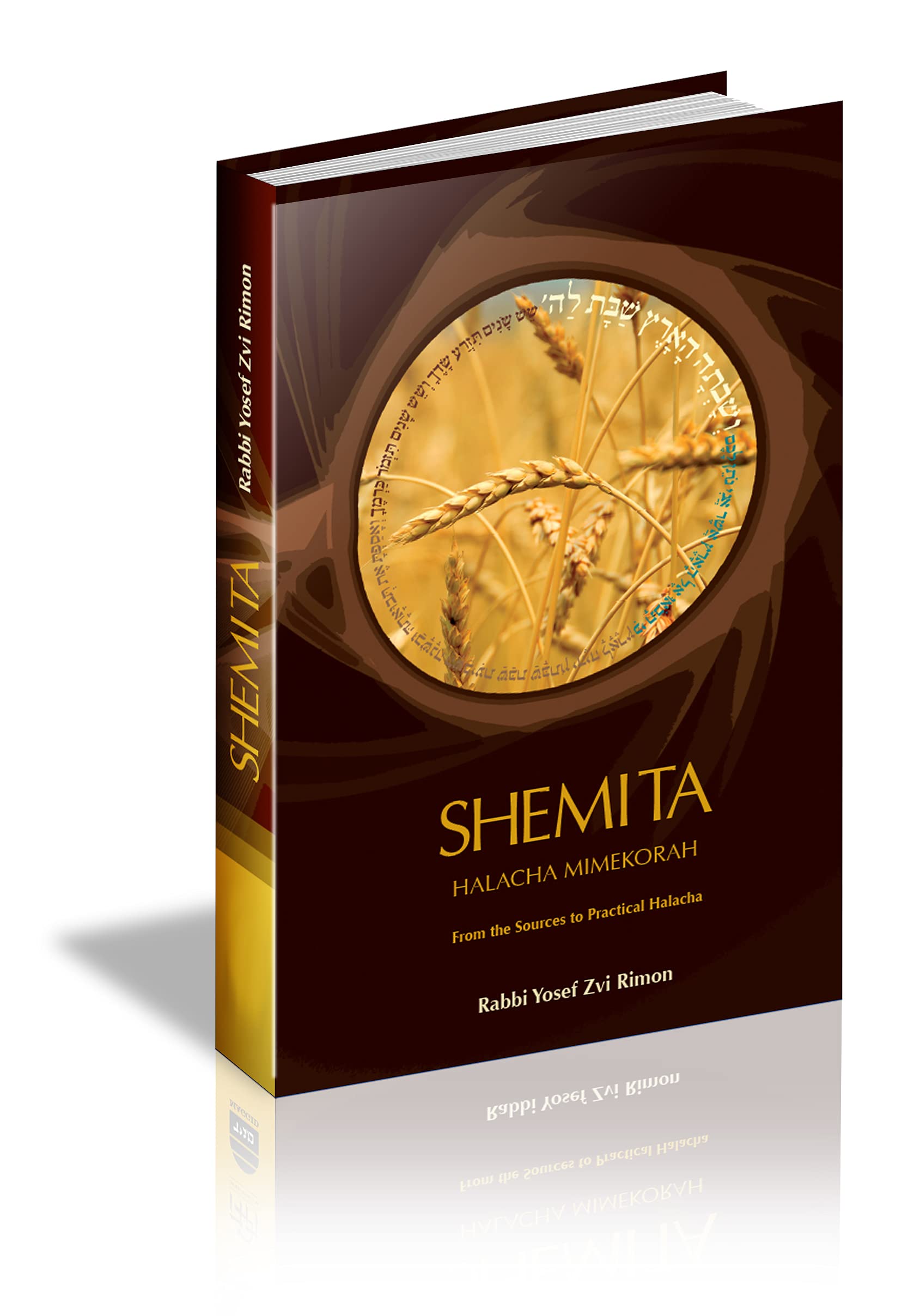 Snapklik.com : Shemita: From The Sources To Practical Halacha