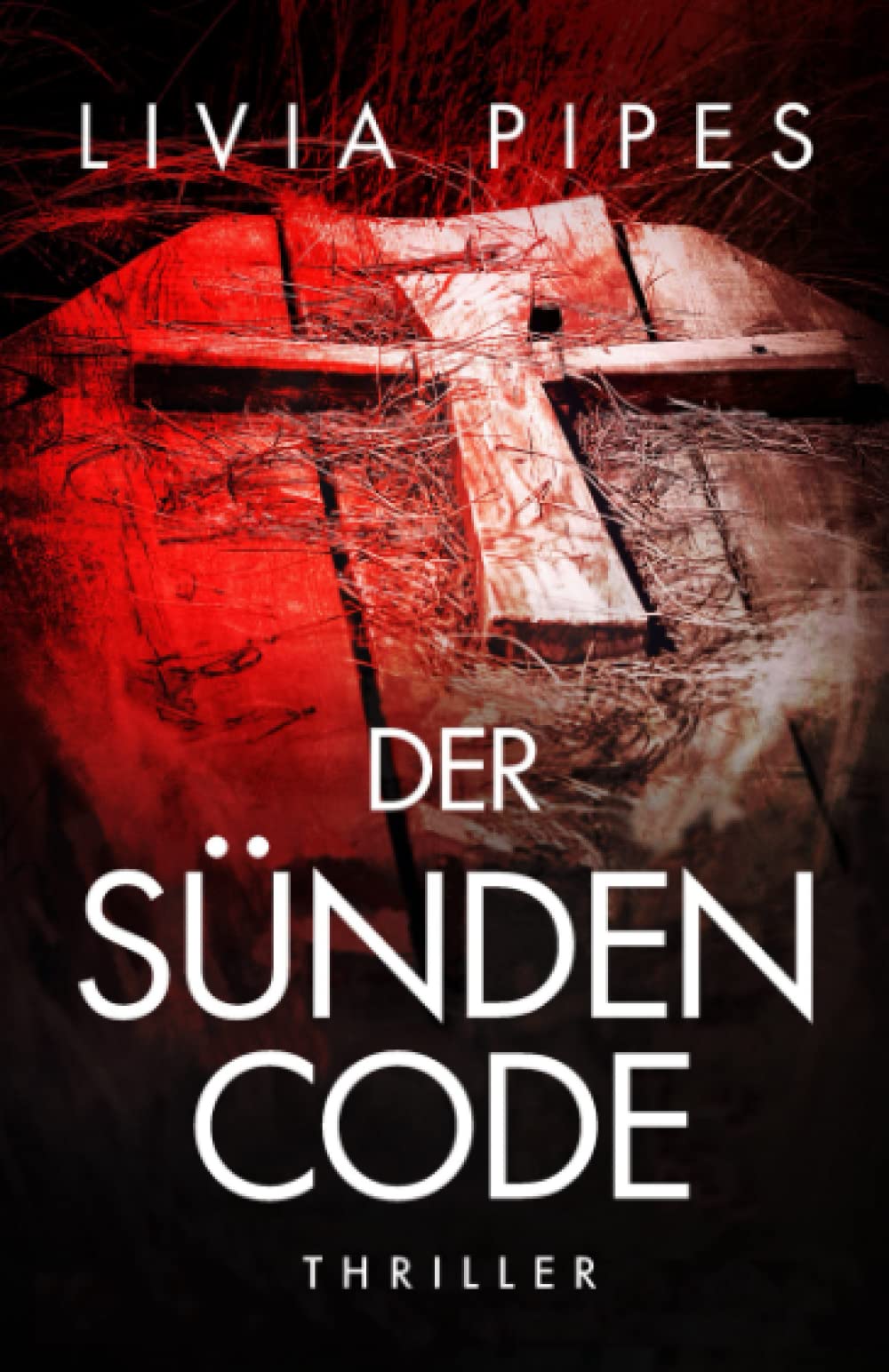 Der Sündencode : Pipes, Livia: Amazon.de: Bücher