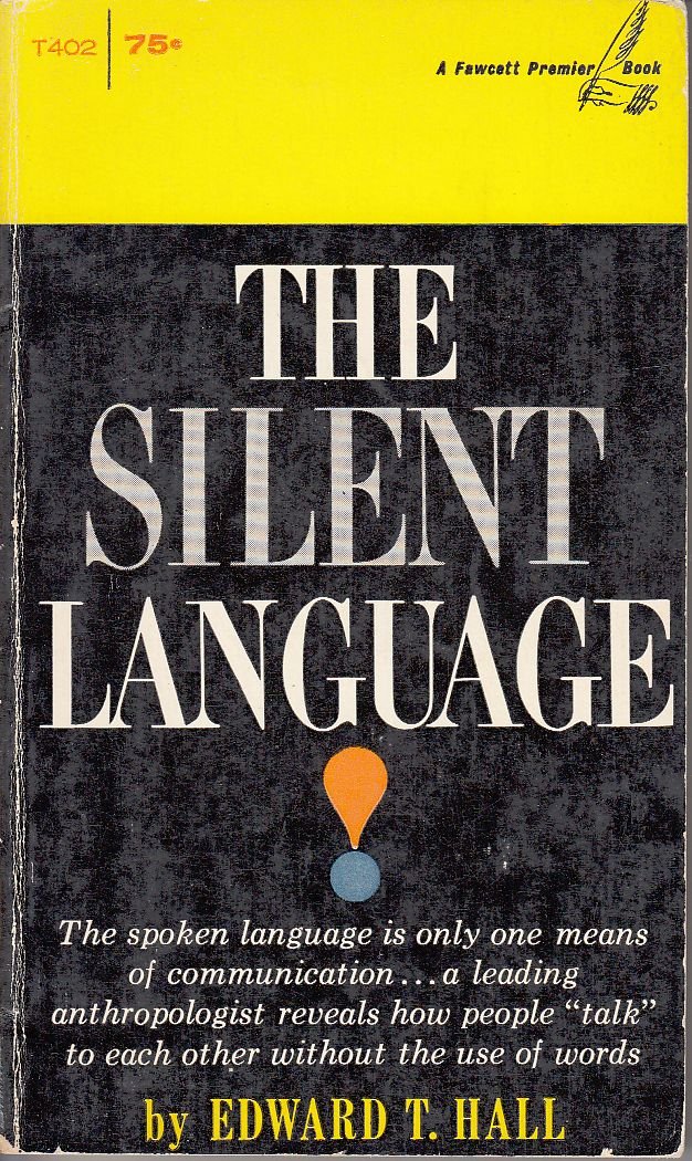 The Silent Language: Hall, Edward T.: Amazon.com: Books
