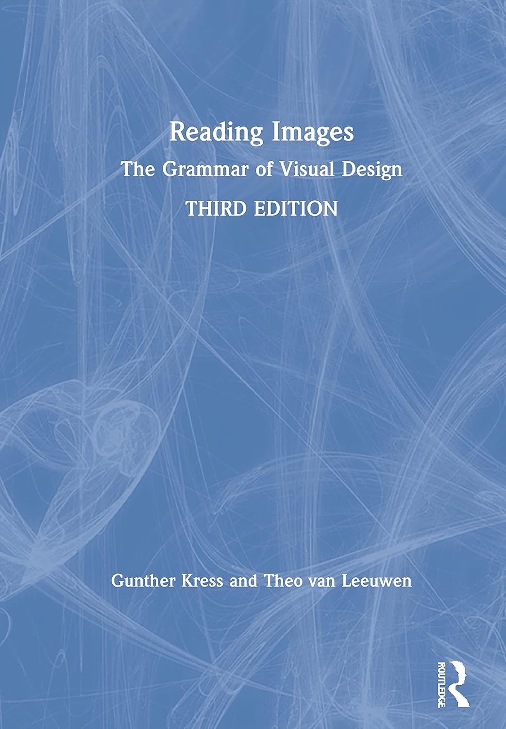 Reading Images: The Grammar of Visual Design: Amazon.co.uk: Kress ...