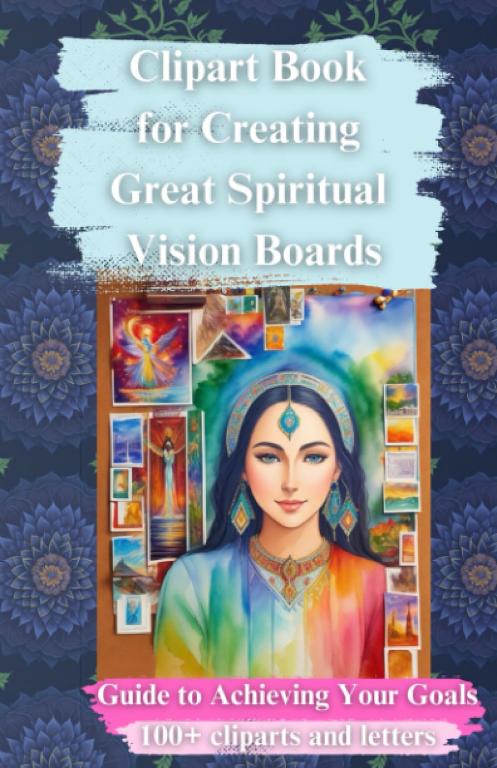 Clipart Book for Creating Great Spiritual Vision Boards: Guide to ...